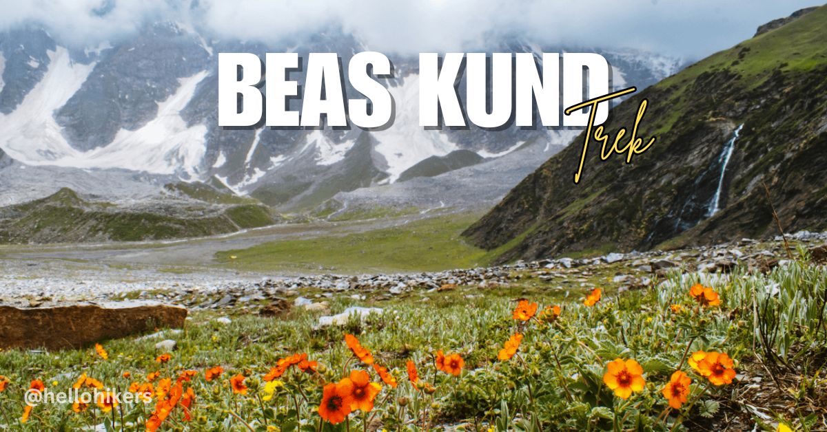 Beas Kund Trek Himachal Pradesh - Hello Hikers
