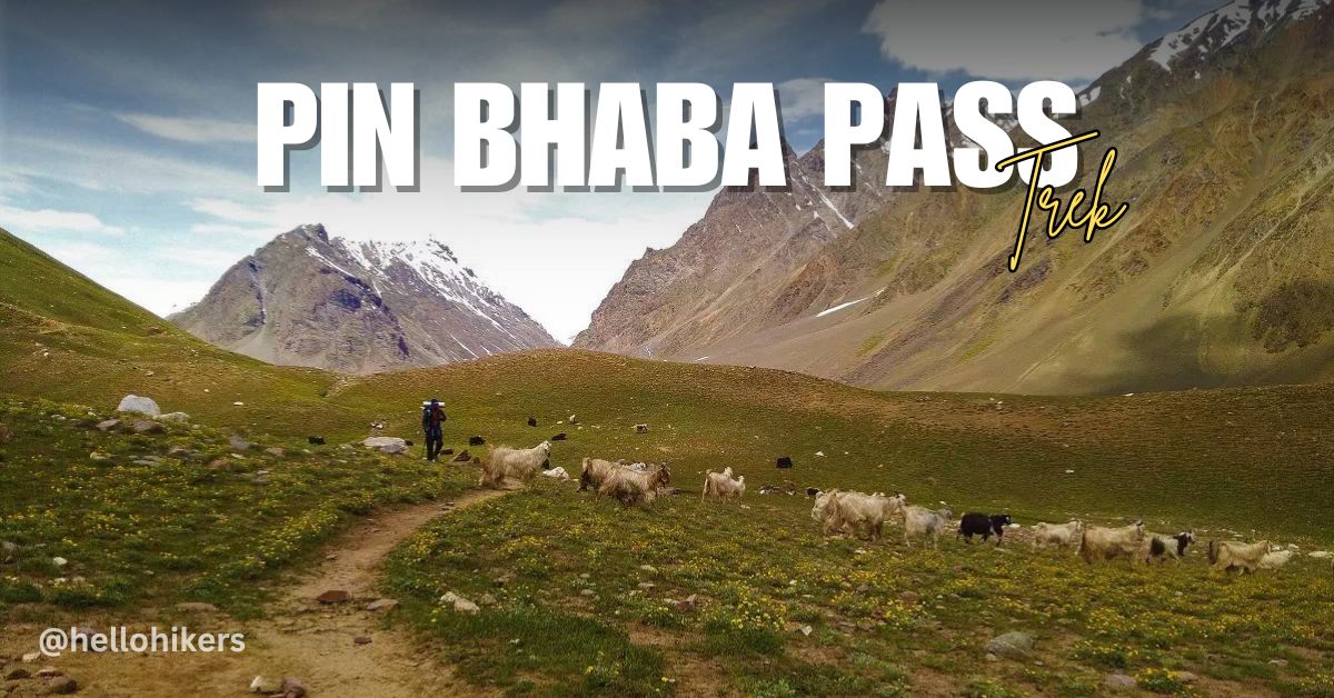 Pin Bhaba Pass Trek Himachal Pradesh 2026