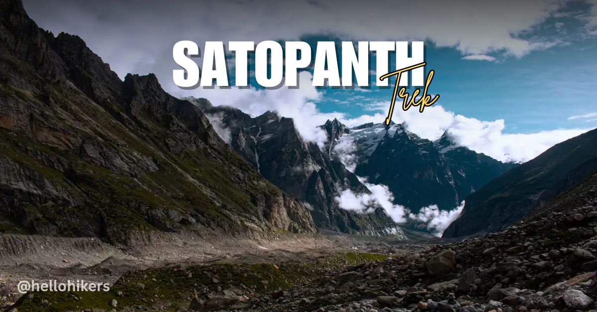 Satopanth Trek Uttarakhand 2026 - Hello Hikers